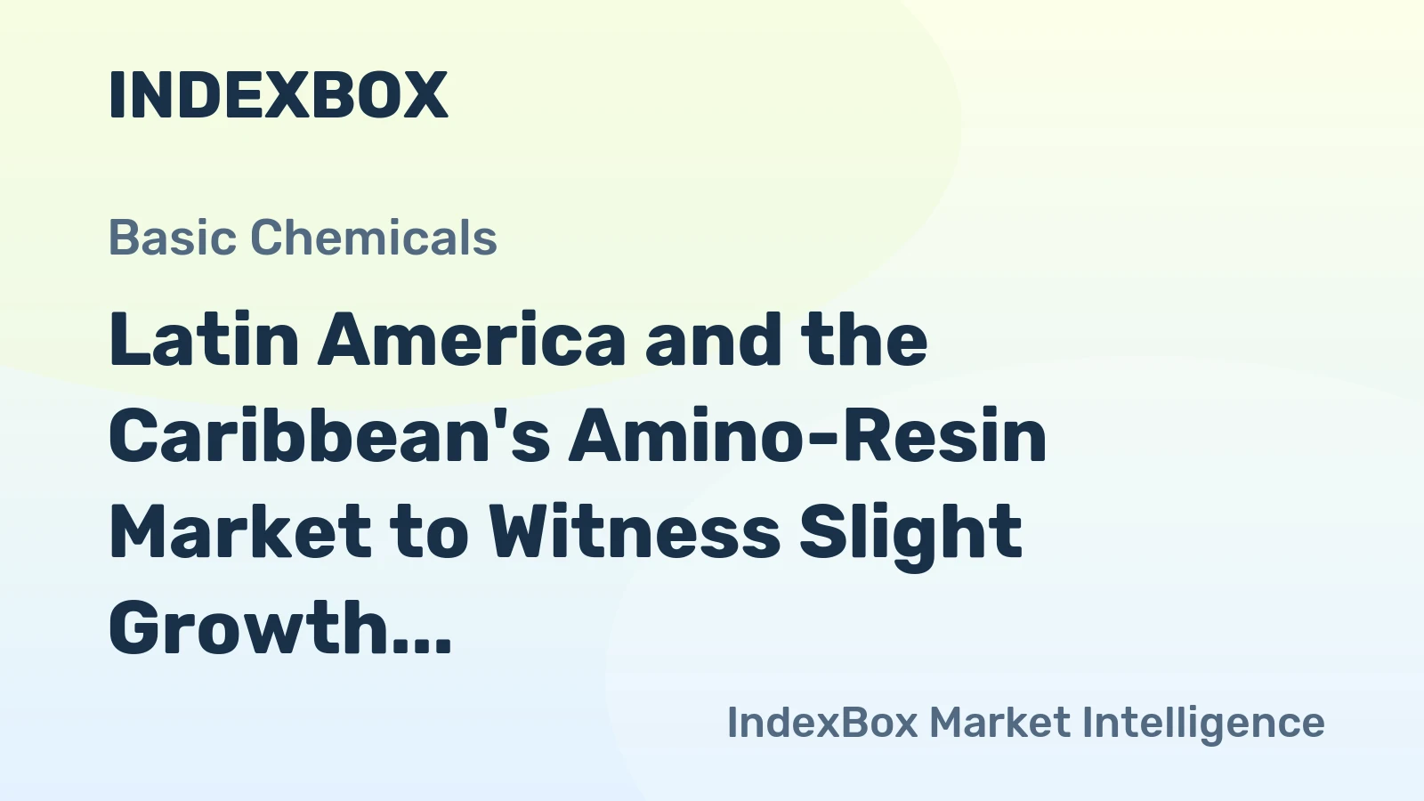 Latin America and the Caribbean's Amino-Resin Market to Witness Slight Growth with a CAGR of +0.3% from 2024-2035
