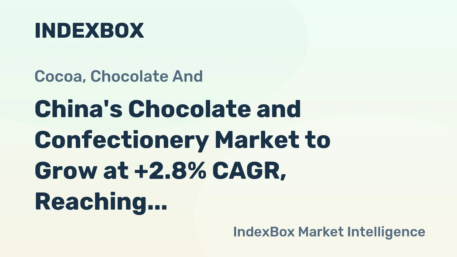 China's Chocolate and Confectionery Market to Grow at +2.8% CAGR, Reaching $64.7B by 2035