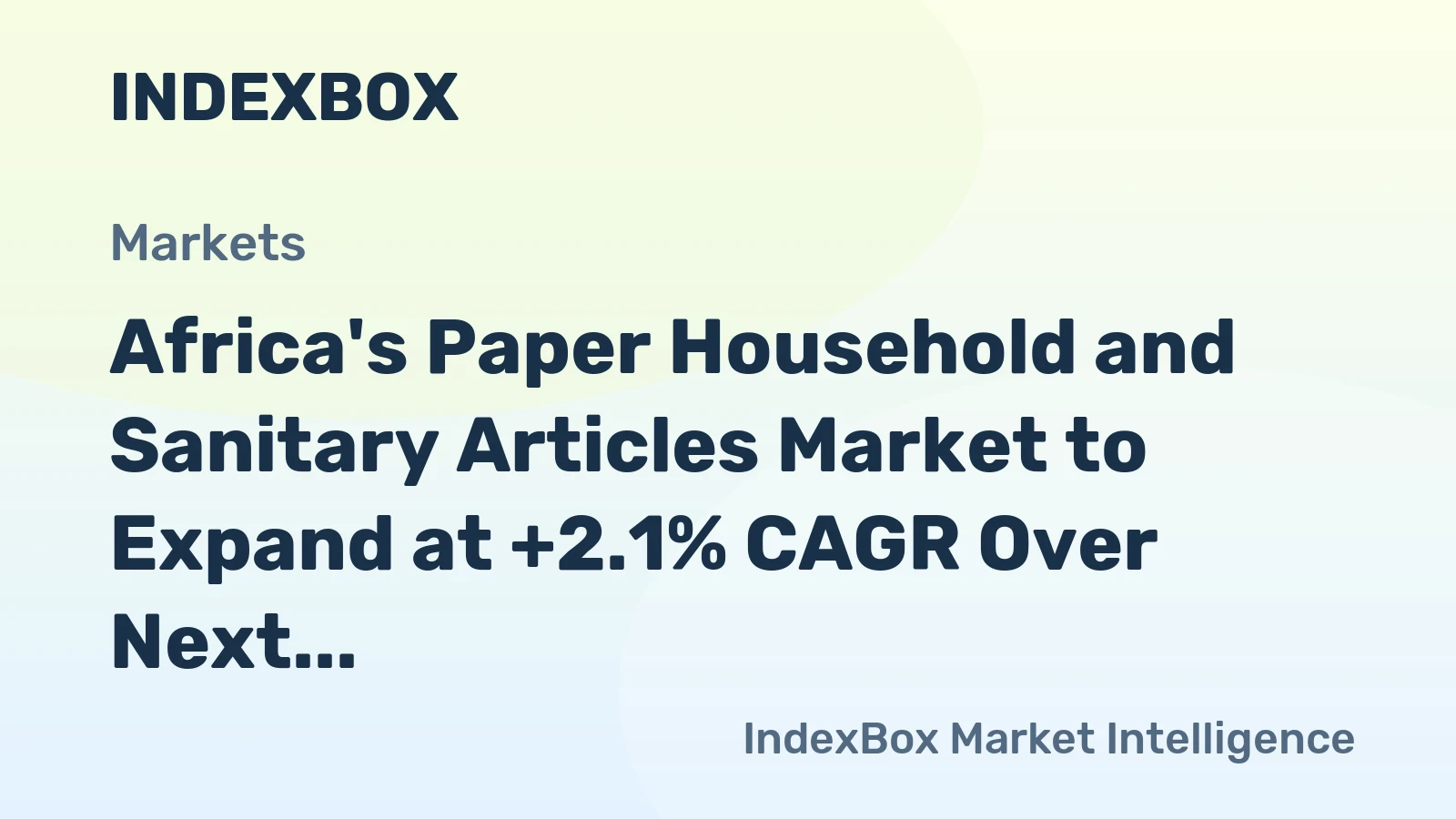 Africa's Paper Household and Sanitary Articles Market to Expand at +2.1% CAGR Over Next Decade, Reaching $44.9B by 2035