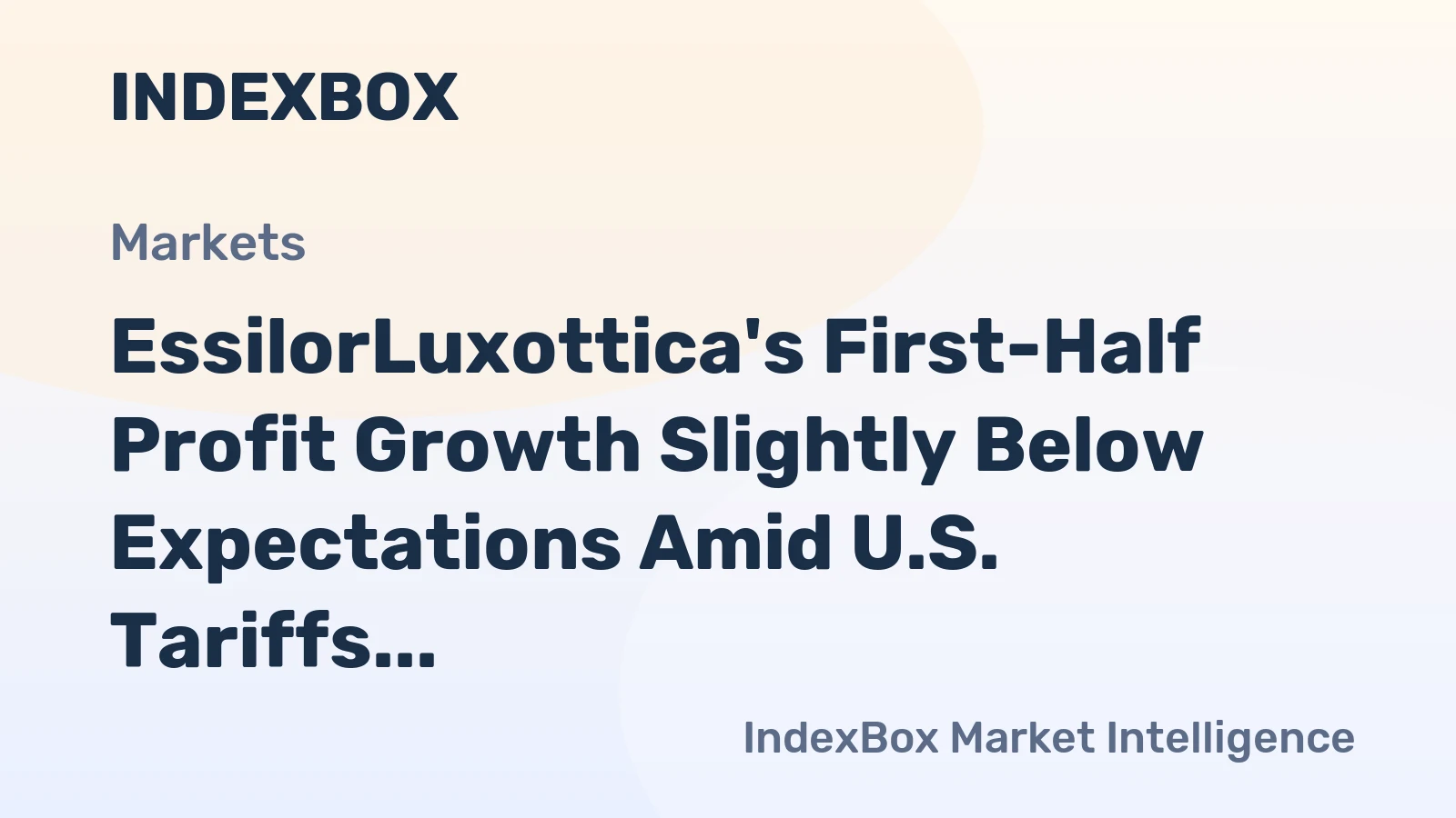 EssilorLuxottica's First-Half Profit Growth Slightly Below Expectations Amid U.S. Tariffs