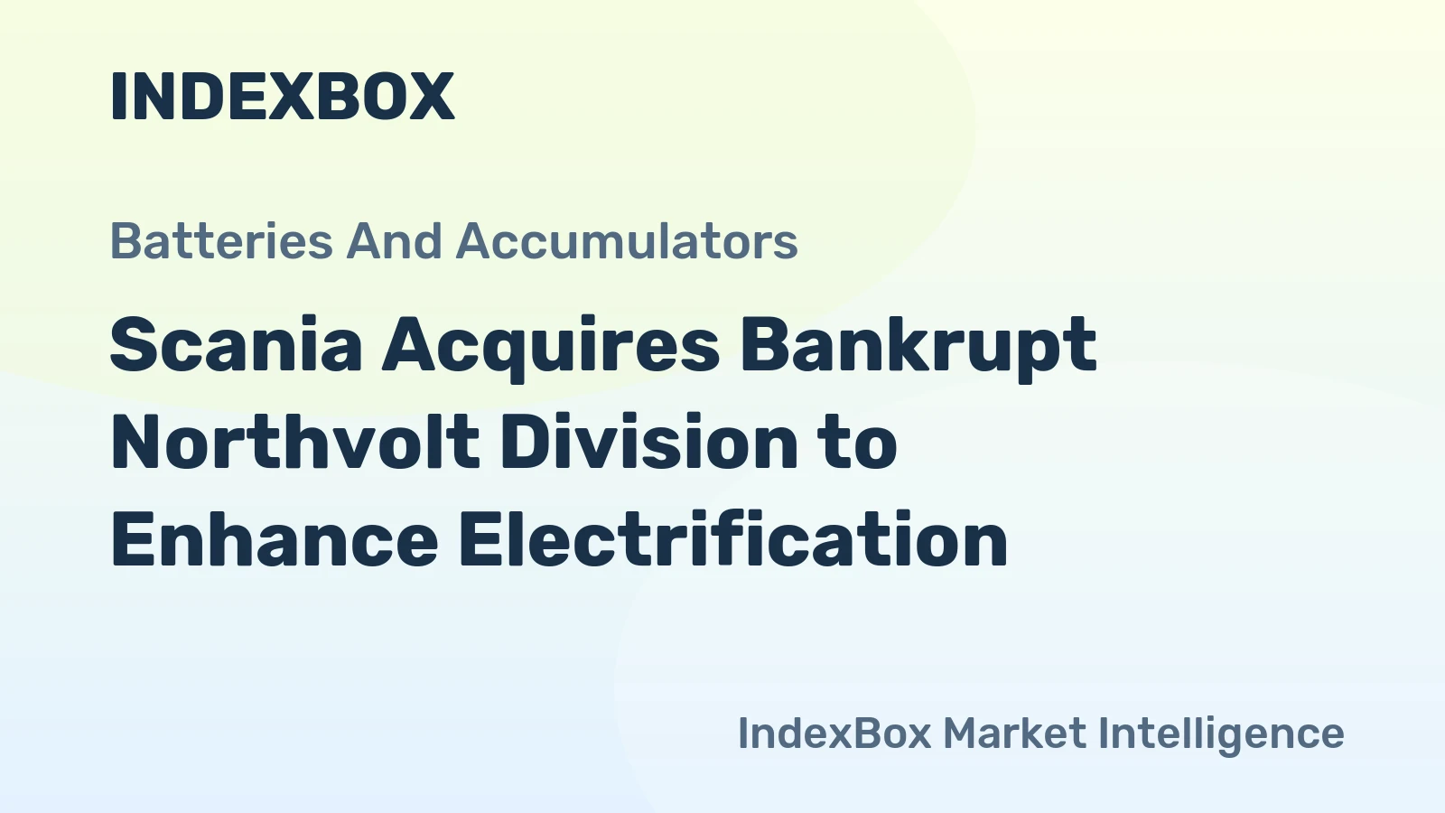 Scania Acquires Bankrupt Northvolt Division to Enhance Electrification