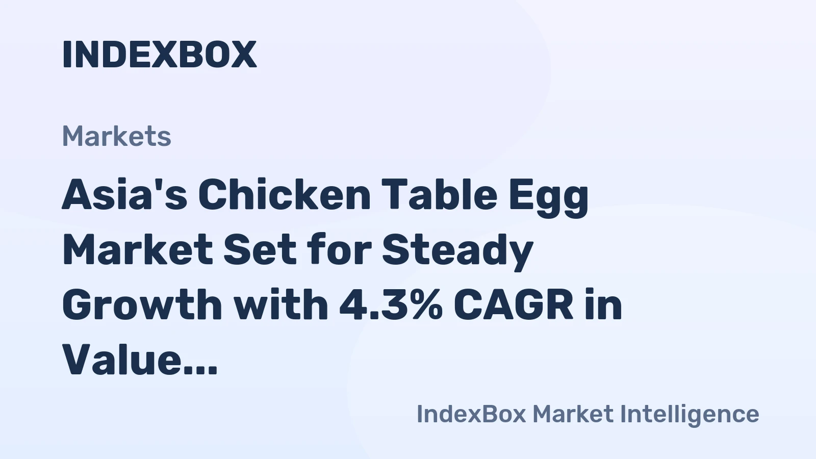 Asia's Chicken Table Egg Market Set for Steady Growth with 4.3% CAGR in Value Through 2035