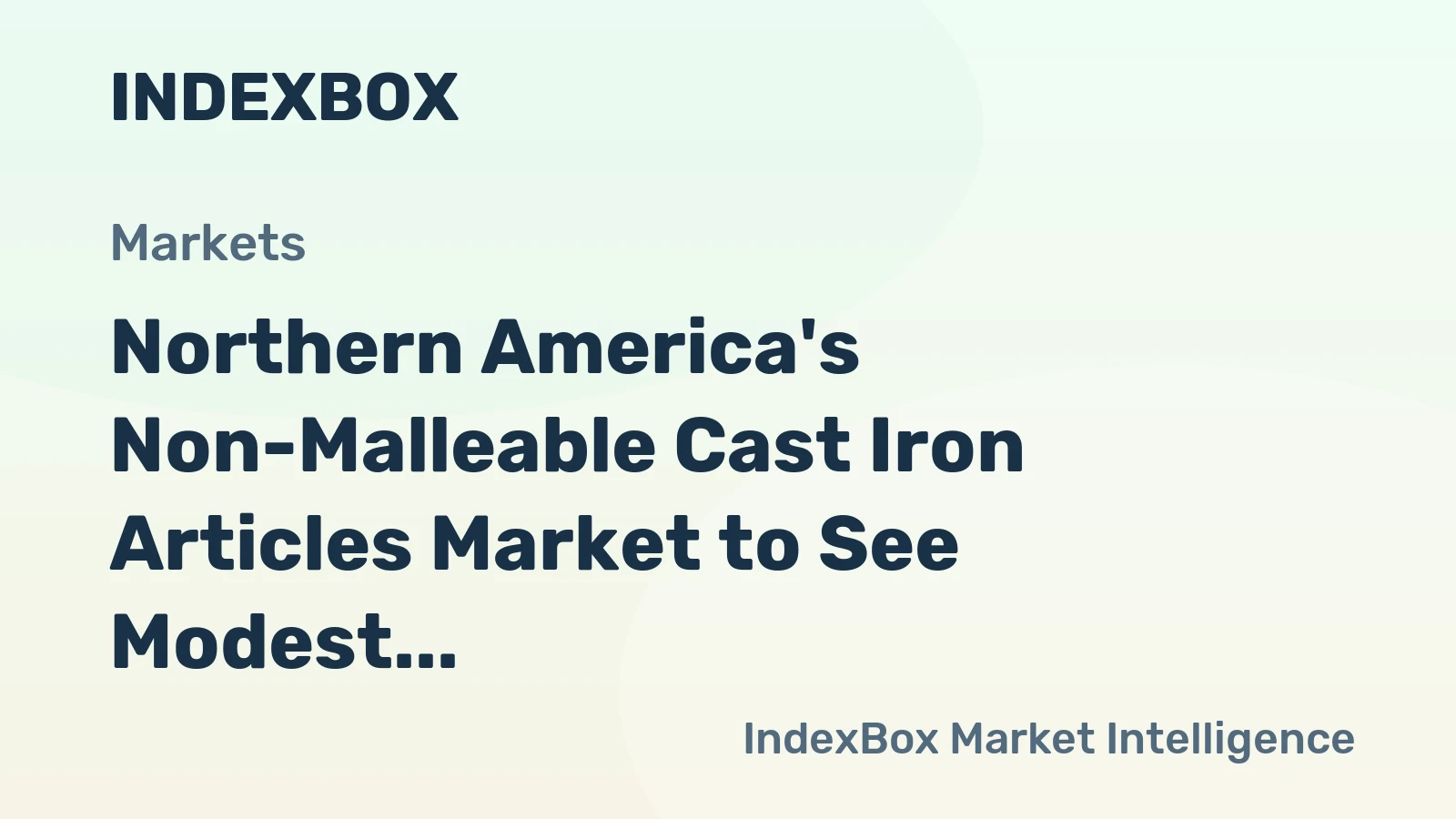 Northern America's Non-Malleable Cast Iron Articles Market to See Modest Growth with a 0.4% CAGR