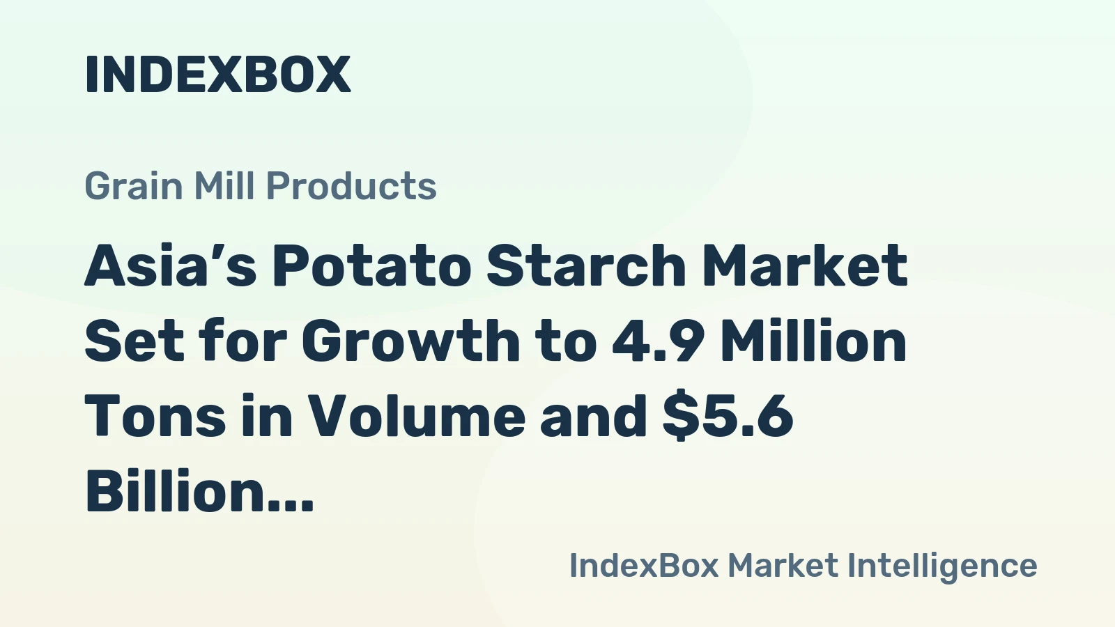 Asia’s Potato Starch Market Set for Growth to 4.9 Million Tons in Volume and $5.6 Billion in Value by 2035