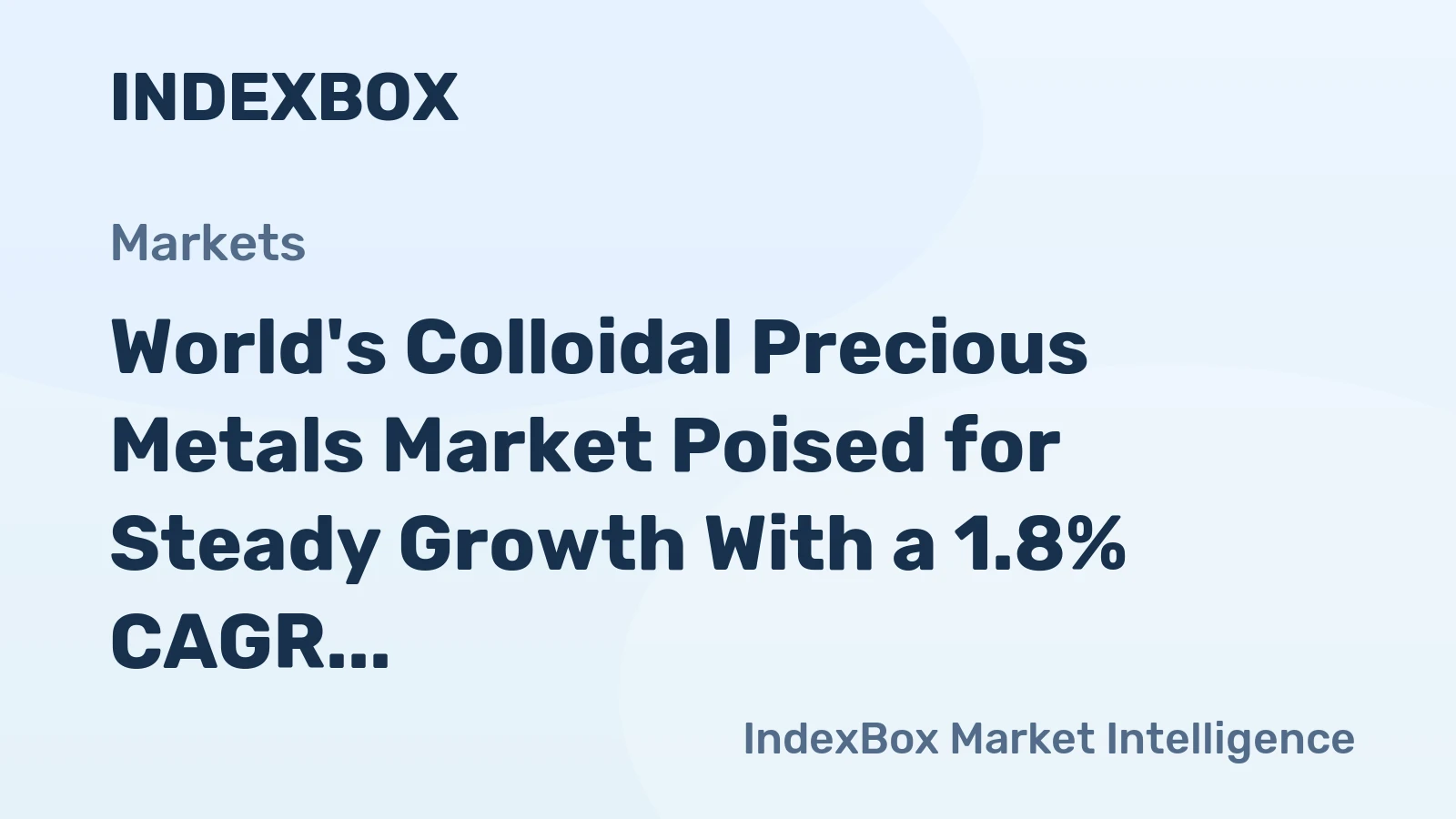 World's Colloidal Precious Metals Market Poised for Steady Growth With a 1.8% CAGR in Value