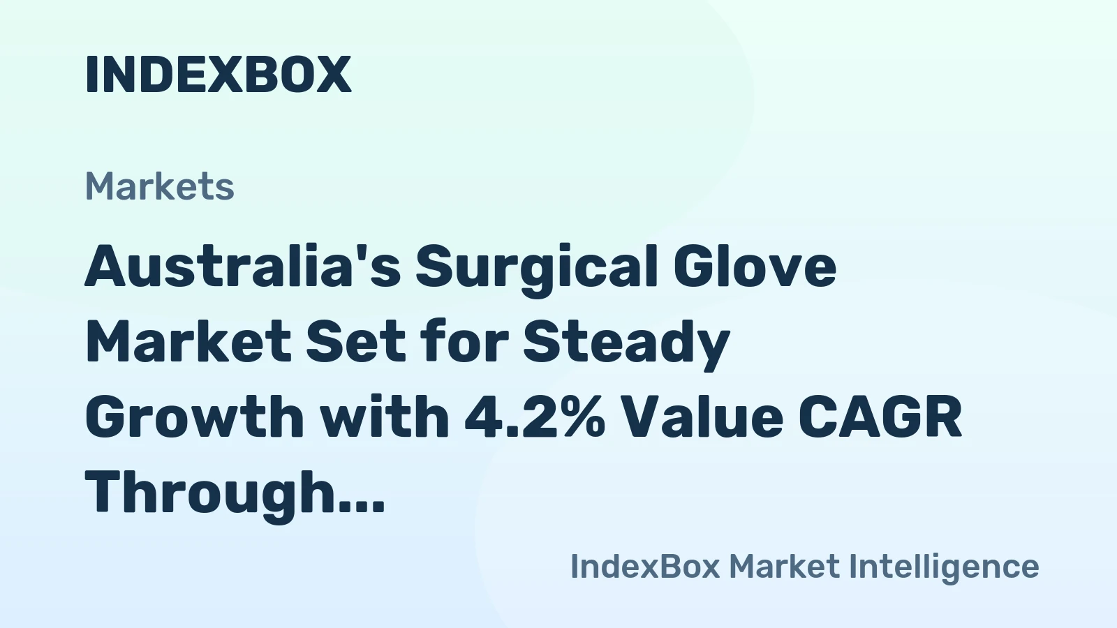 Australia's Surgical Glove Market Set for Steady Growth with 4.2% Value CAGR Through 2035