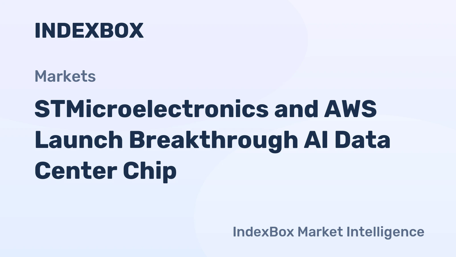 STMicroelectronics and AWS Launch Breakthrough AI Data Center Chip