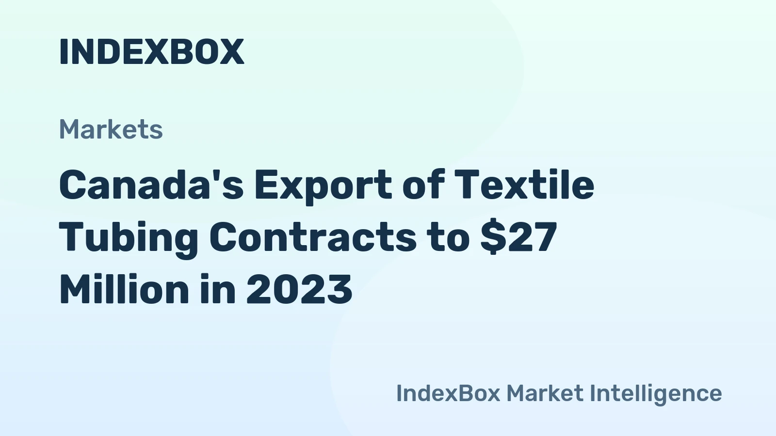 Canada's Export of Textile Tubing Contracts to $27 Million in 2023