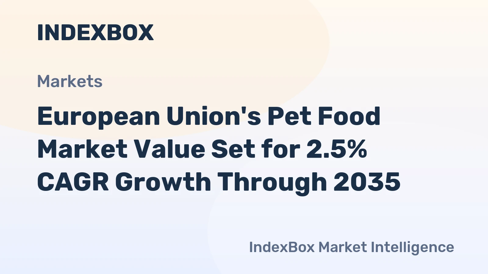 European Union's Pet Food Market Value Set for 2.5% CAGR Growth Through 2035