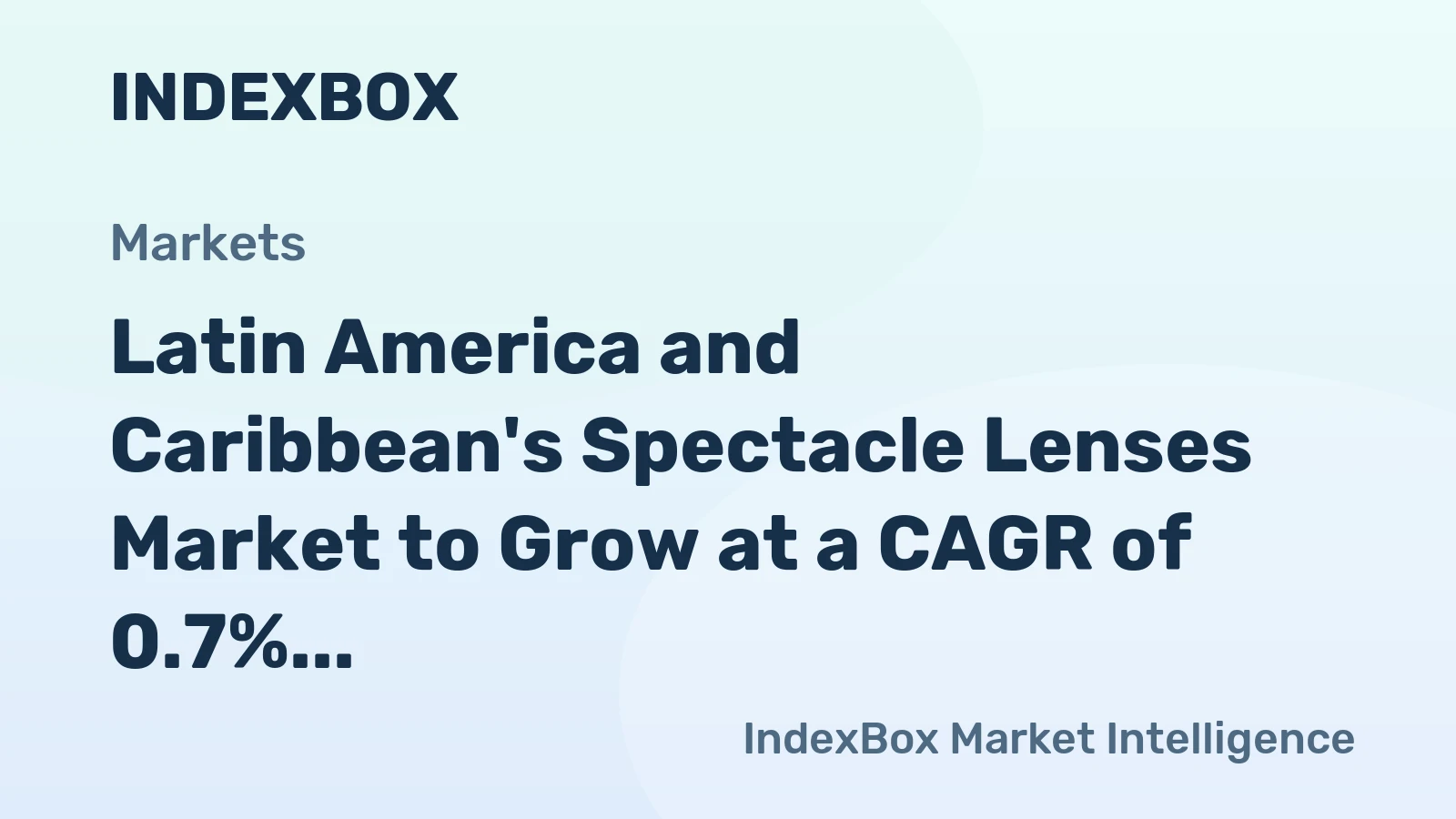 Latin America and Caribbean's Spectacle Lenses Market to Grow at a CAGR of 0.7% until 2035, Reaching $968M