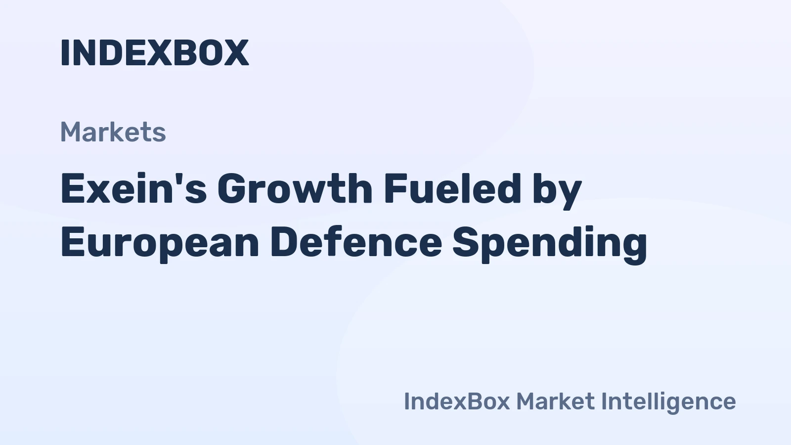 Exein's Growth Fueled by European Defence Spending