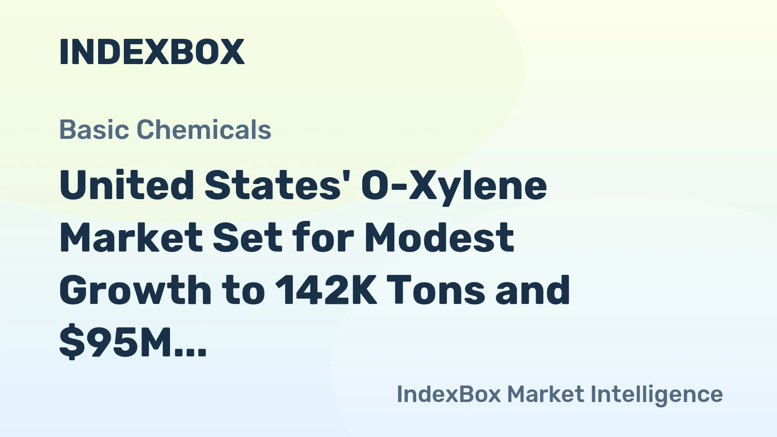 United States' O-Xylene Market Set for Modest Growth to 142K Tons and $95M