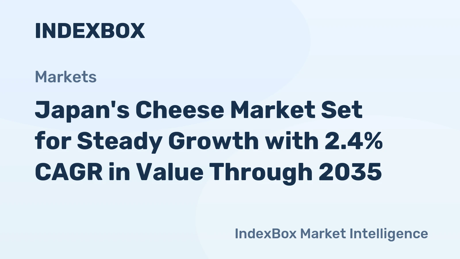 Japan's Cheese Market Set for Steady Growth with 2.4% CAGR in Value Through 2035