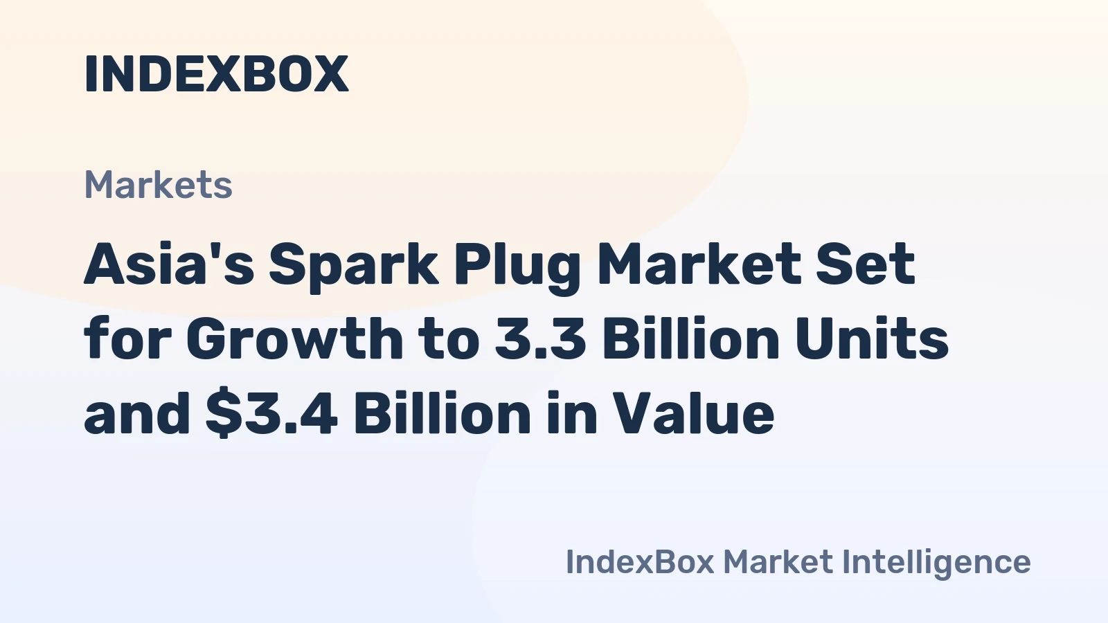 Asia's Spark Plug Market Set for Growth to 3.3 Billion Units and $3.4 Billion in Value