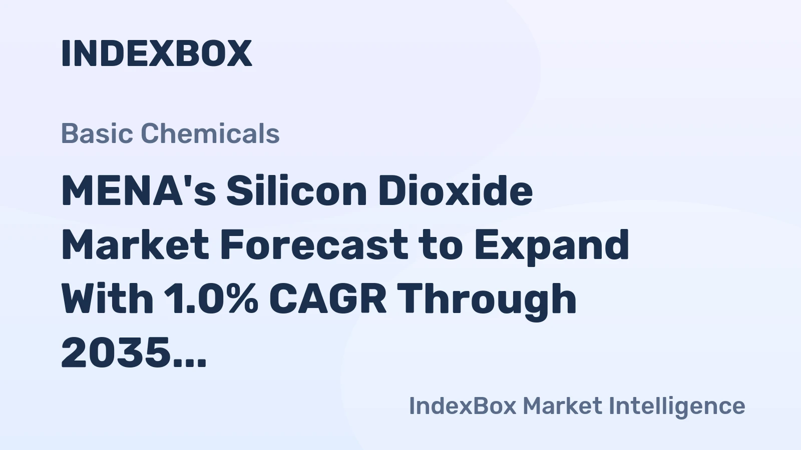 MENA's Silicon Dioxide Market Forecast to Expand With 1.0% CAGR Through 2035