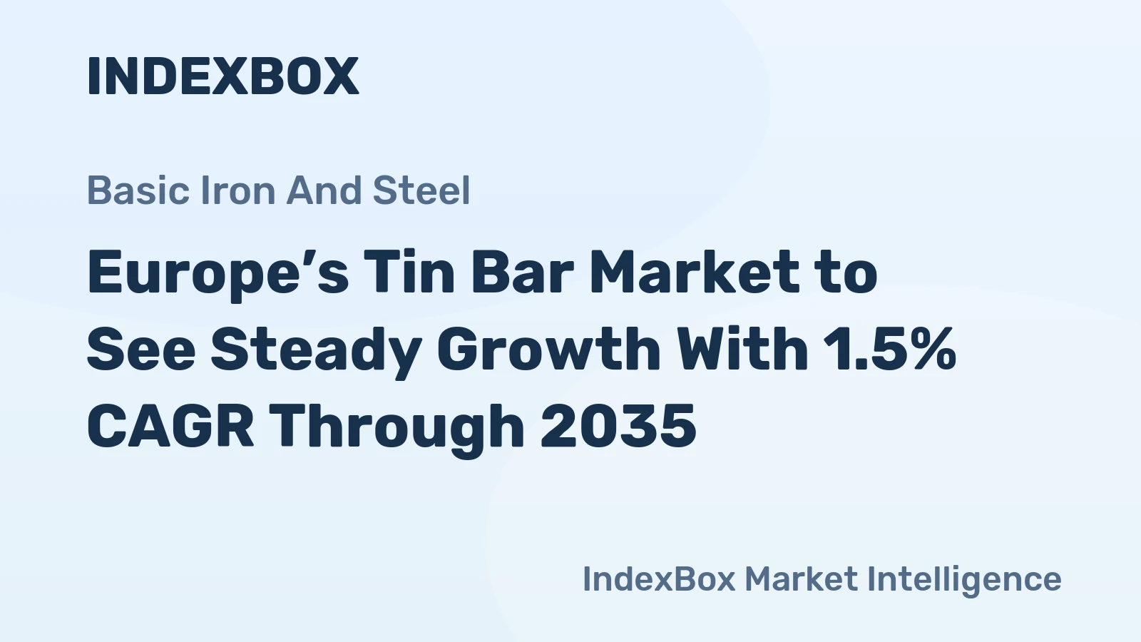 Europe’s Tin Bar Market to See Steady Growth With 1.5% CAGR Through 2035