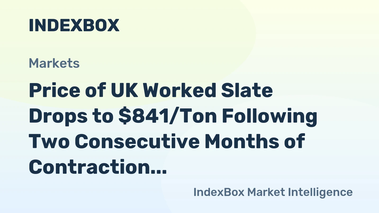 Price of UK Worked Slate Drops to $841/Ton Following Two Consecutive Months of Contraction