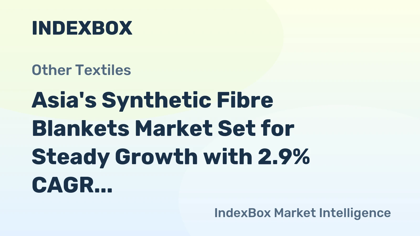 Asia's Synthetic Fibre Blankets Market Set for Steady Growth with 2.9% CAGR in Value Through 2035