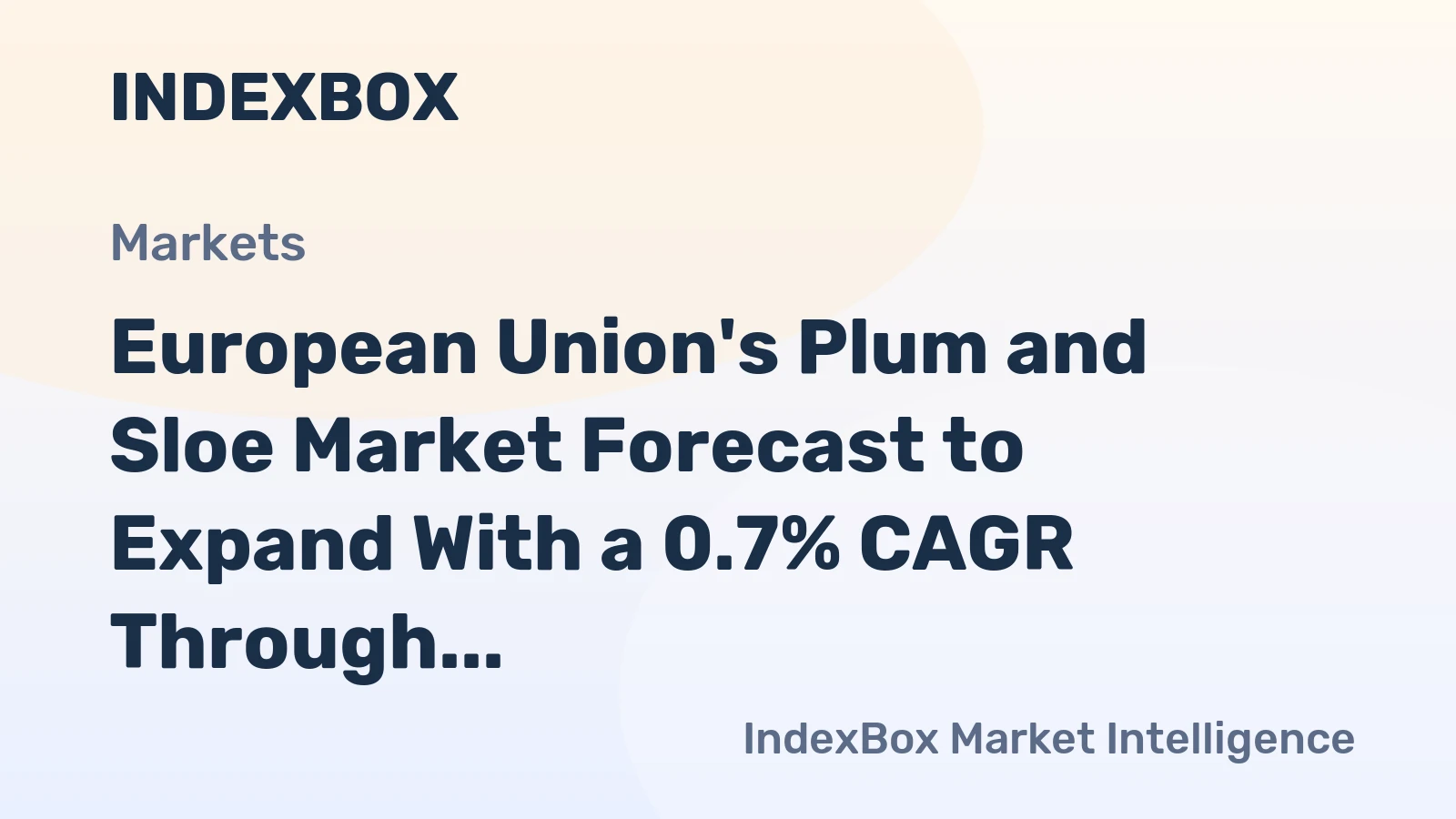 European Union's Plum and Sloe Market Forecast to Expand With a 0.7% CAGR Through 2035