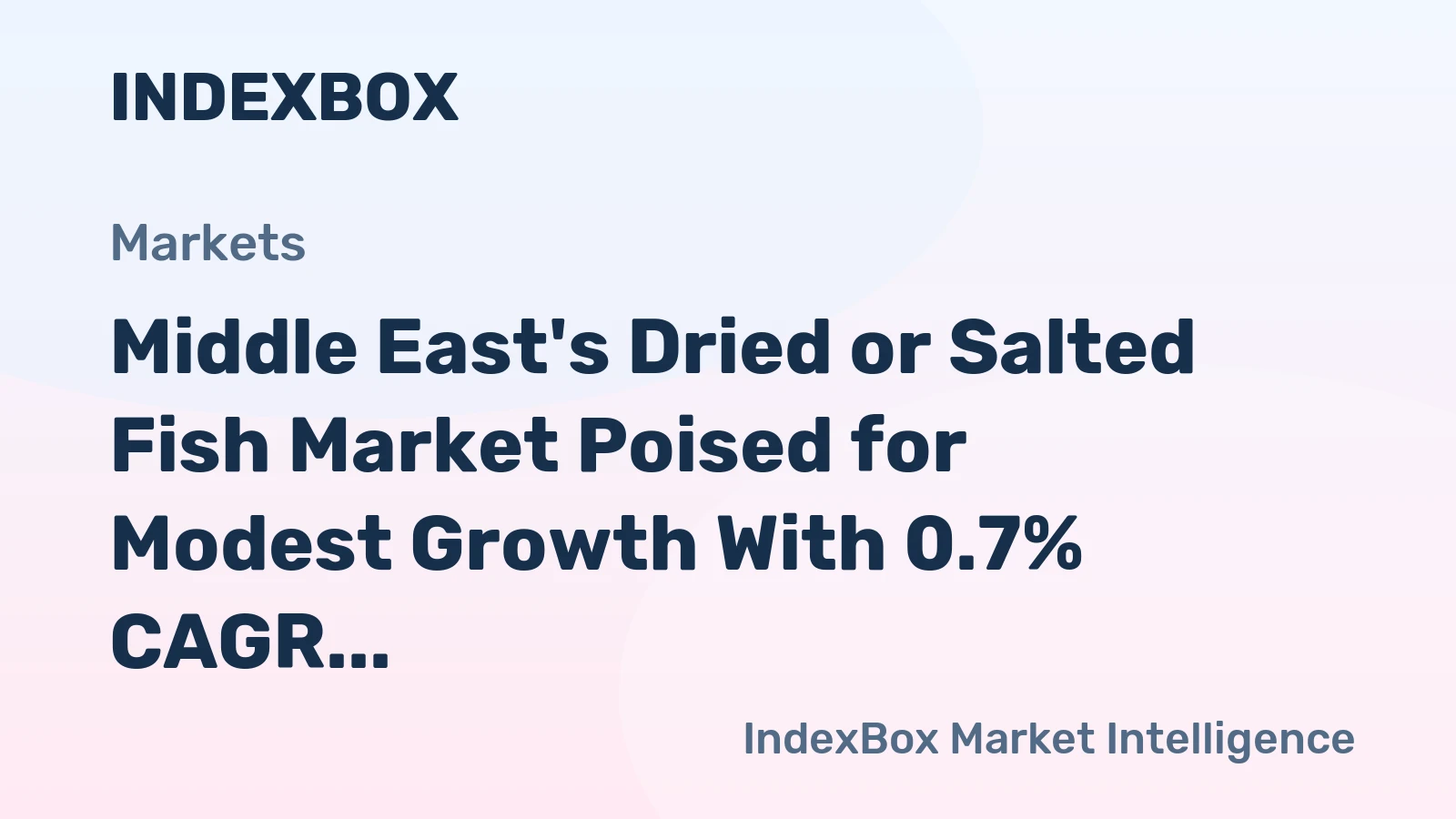 Middle East's Dried or Salted Fish Market Poised for Modest Growth With 0.7% CAGR Through 2035