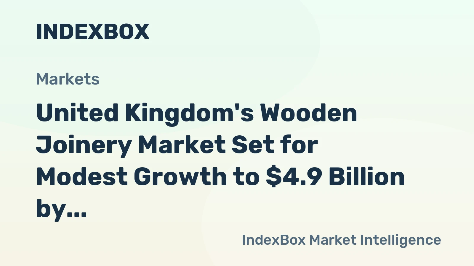 United Kingdom's Wooden Joinery Market Set for Modest Growth to $4.9 Billion by 2035