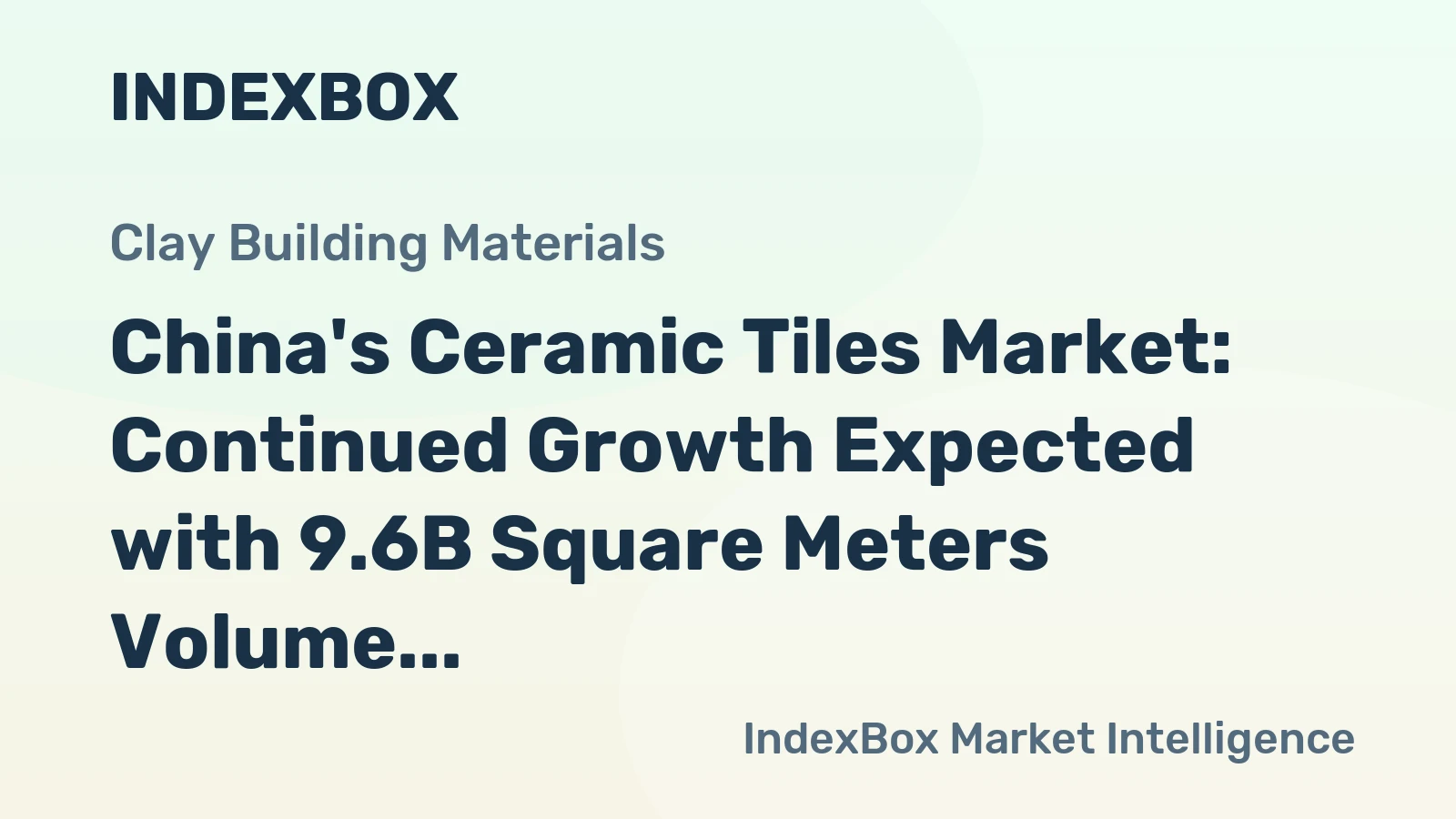 China's Ceramic Tiles Market: Continued Growth Expected with 9.6B Square Meters Volume and $57.5B Value by 2035