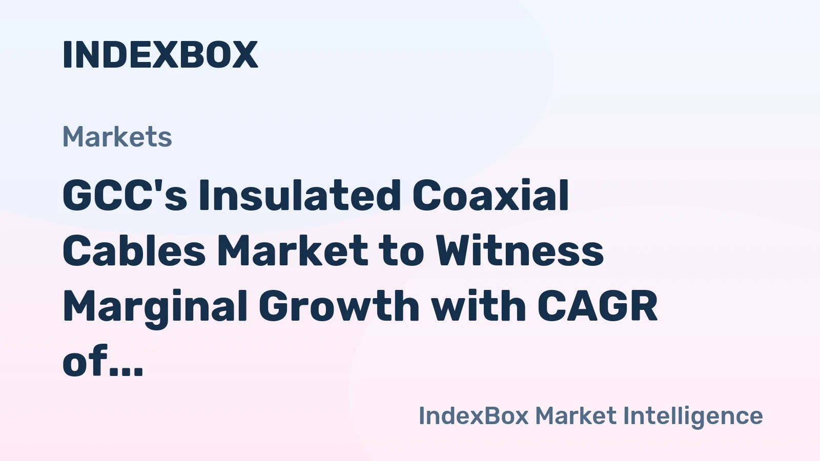 GCC's Insulated Coaxial Cables Market to Witness Marginal Growth with CAGR of +0.2% by 2035