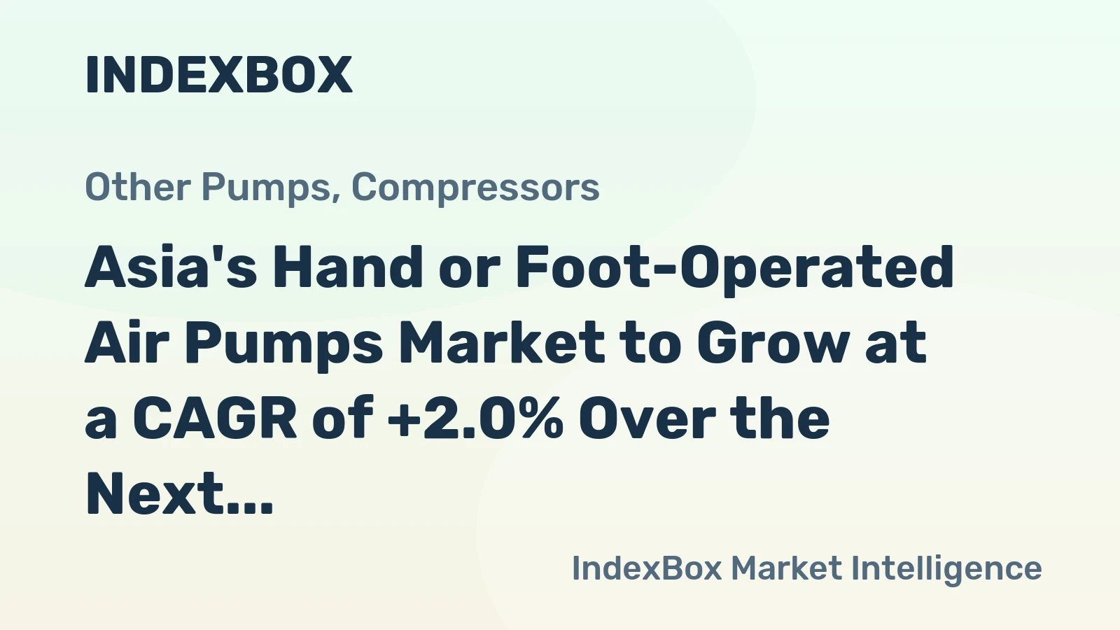 Asia's Hand or Foot-Operated Air Pumps Market to Grow at a CAGR of +2.0% Over the Next Decade