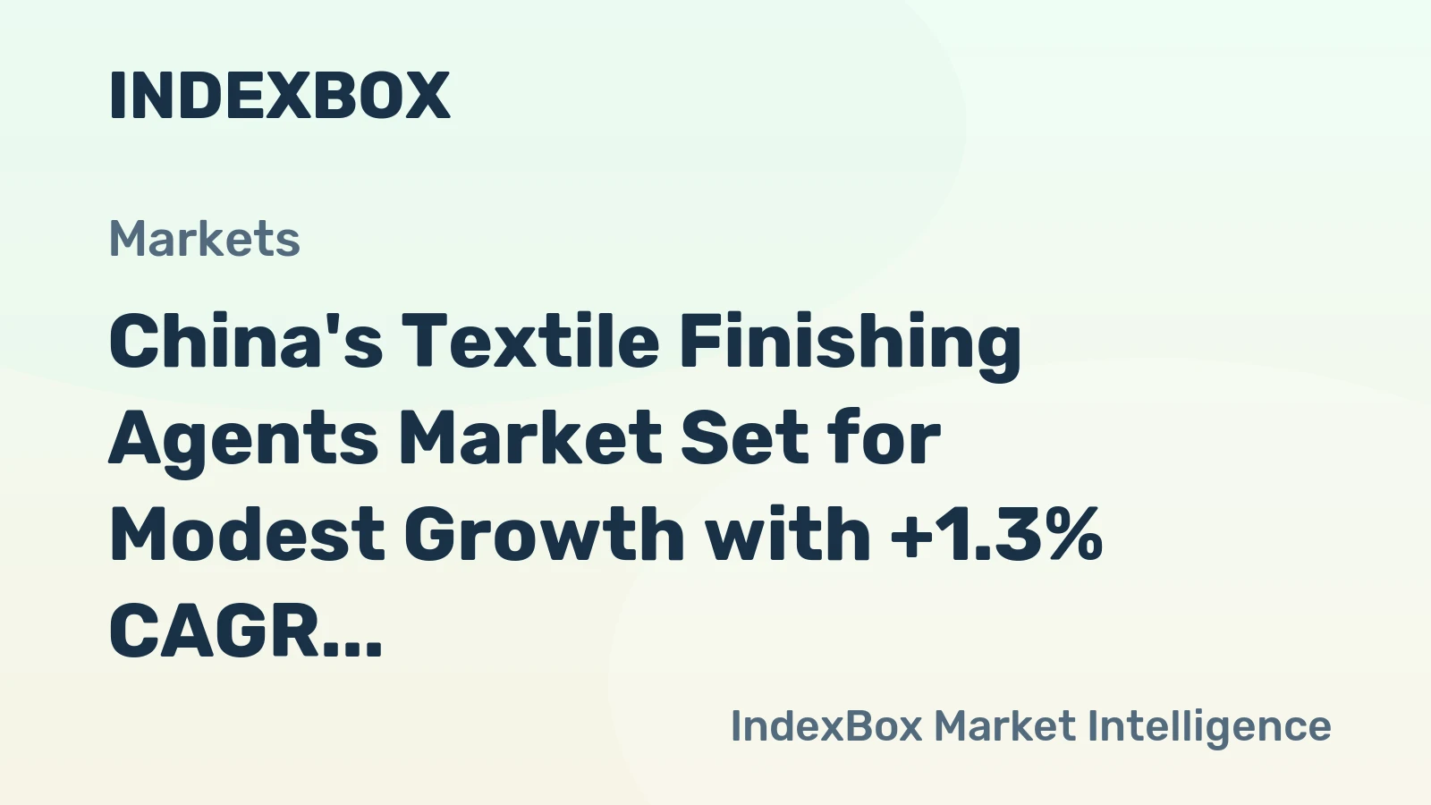 China's Textile Finishing Agents Market Set for Modest Growth with +1.3% CAGR Through 2035