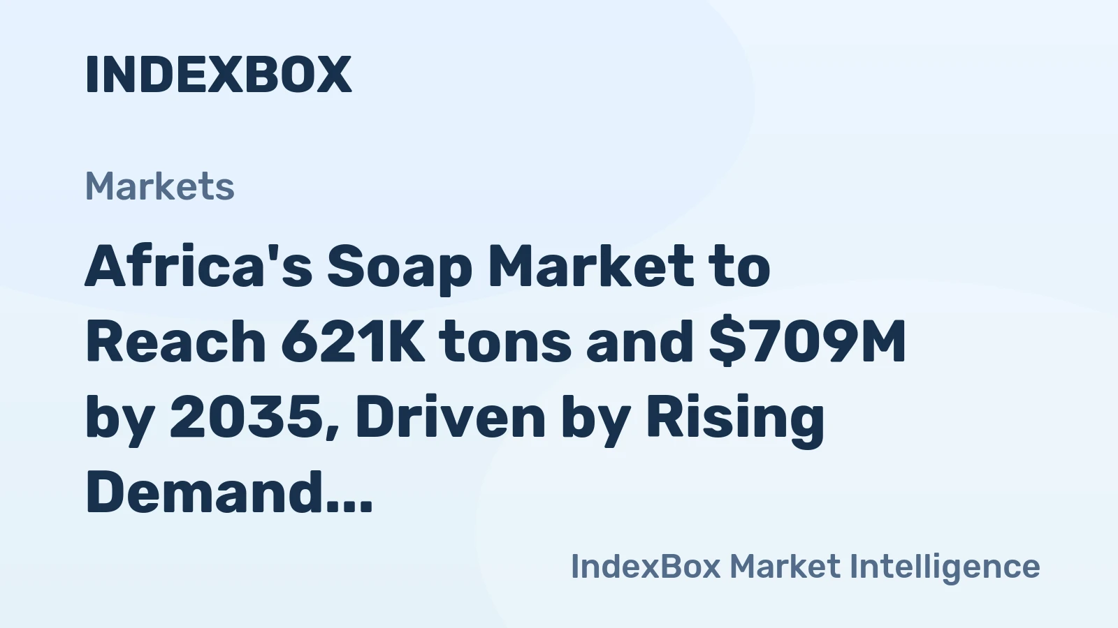 Africa's Soap Market to Reach 621K tons and $709M by 2035, Driven by Rising Demand for Organic Surface-Active Products