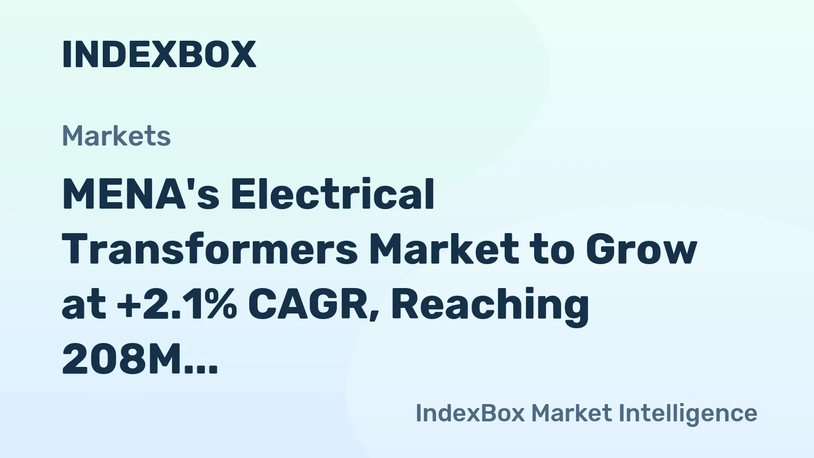 MENA's Electrical Transformers Market to Grow at +2.1% CAGR, Reaching 208M Units by 2035
