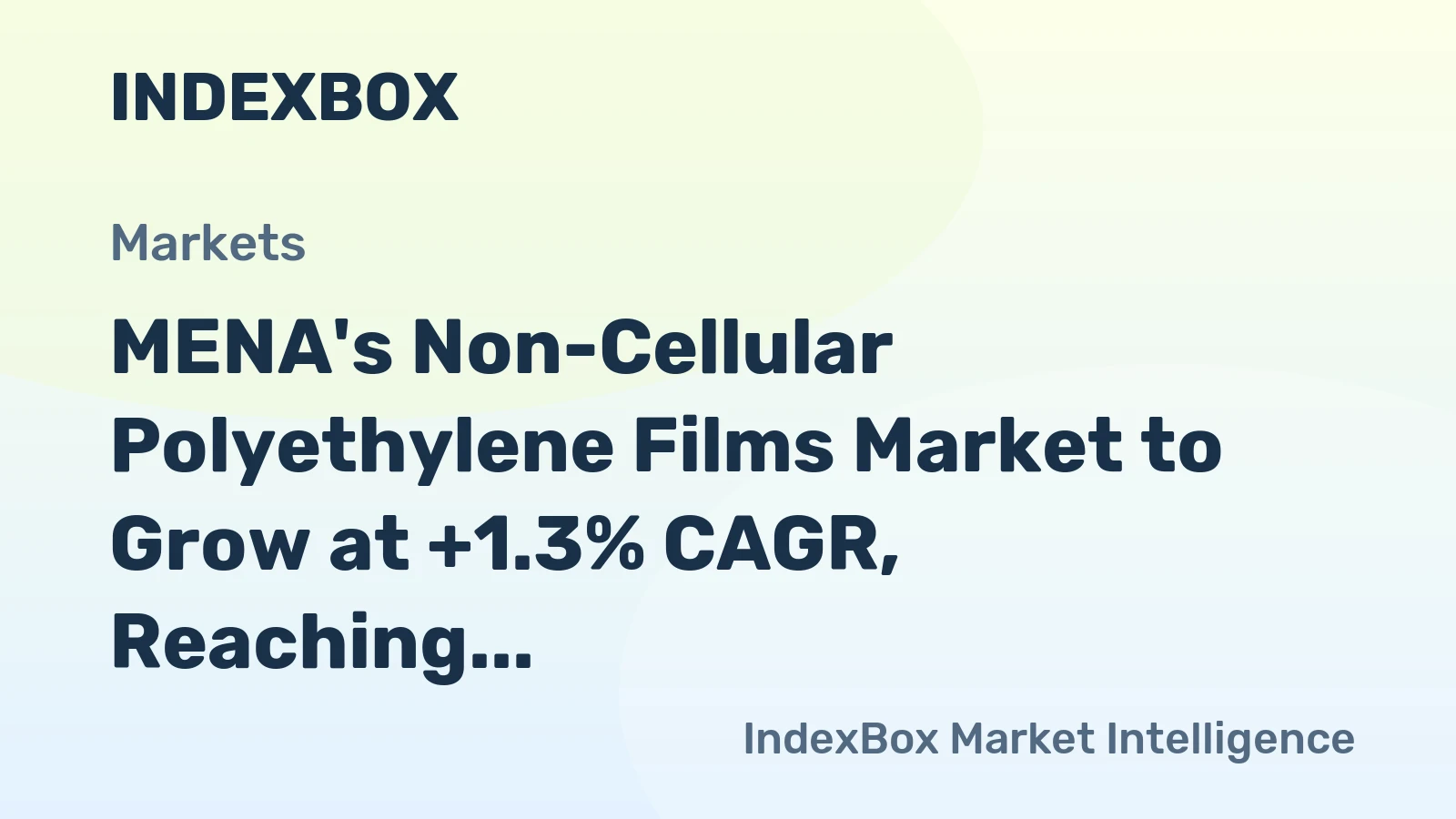 MENA's Non-Cellular Polyethylene Films Market to Grow at +1.3% CAGR, Reaching 3.4M Tons by 2035