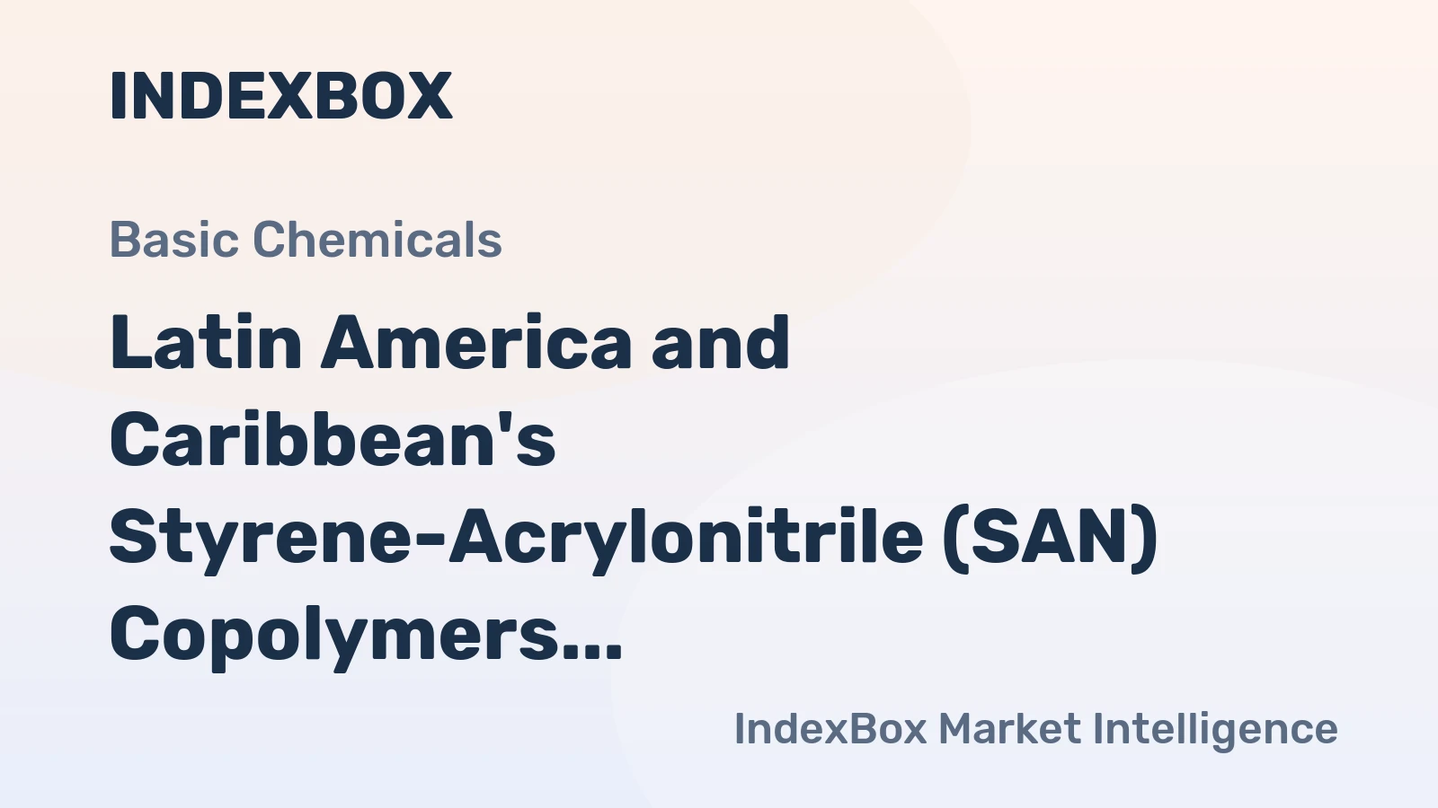 Latin America and Caribbean's Styrene-Acrylonitrile (SAN) Copolymers Market to Reach 84K tons by 2035, Valued at $186M