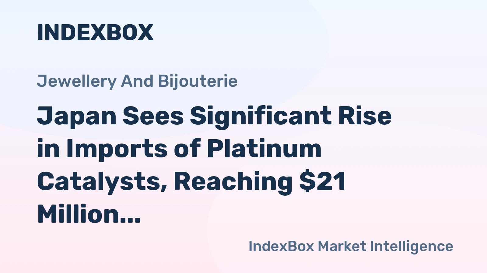 Japan Sees Significant Rise in Imports of Platinum Catalysts, Reaching $21 Million in 2024