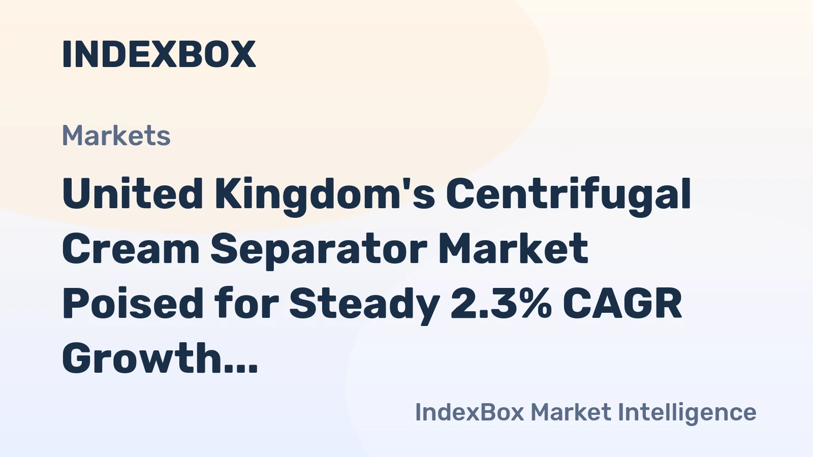 United Kingdom's Centrifugal Cream Separator Market Poised for Steady 2.3% CAGR Growth Through 2035
