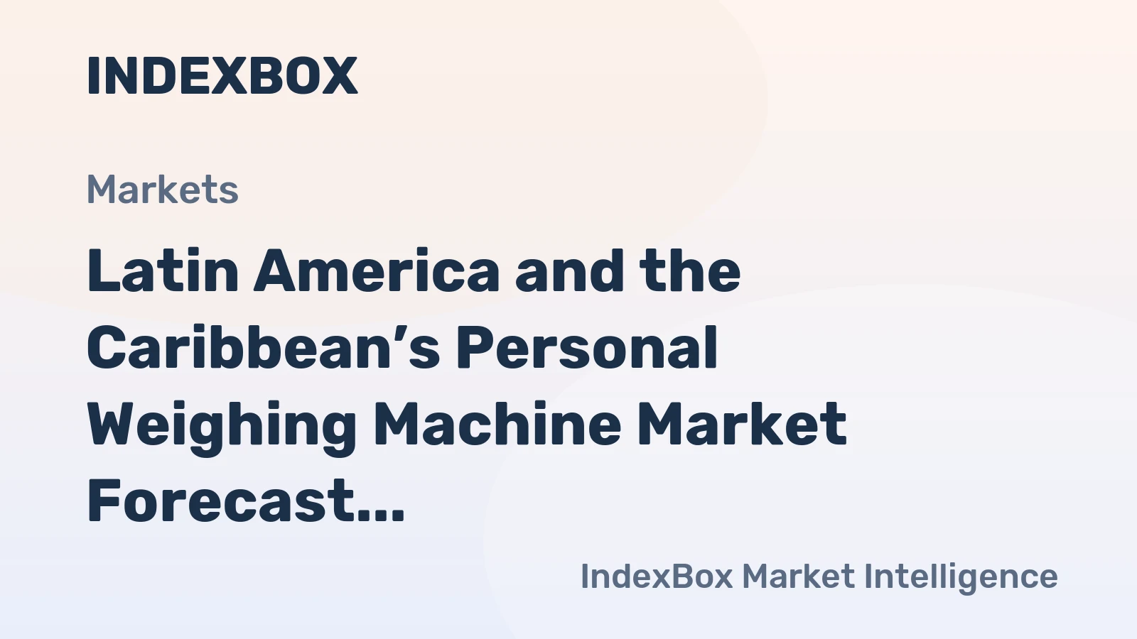 Latin America and the Caribbean’s Personal Weighing Machine Market Forecast to Expand at 1.4% CAGR Through 2035