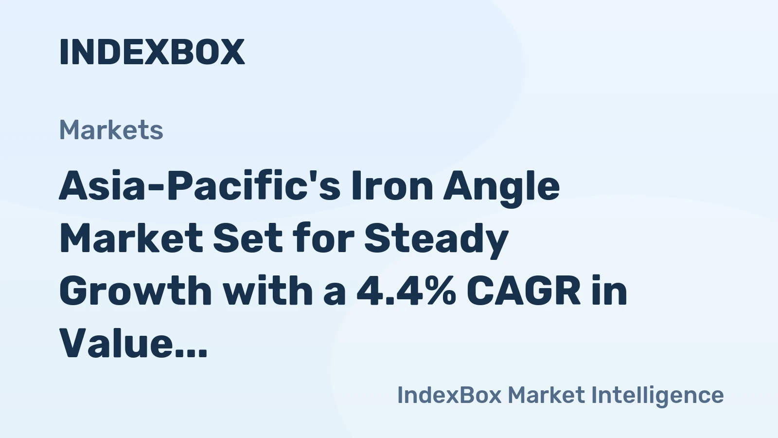 Asia-Pacific's Iron Angle Market Set for Steady Growth with a 4.4% CAGR in Value