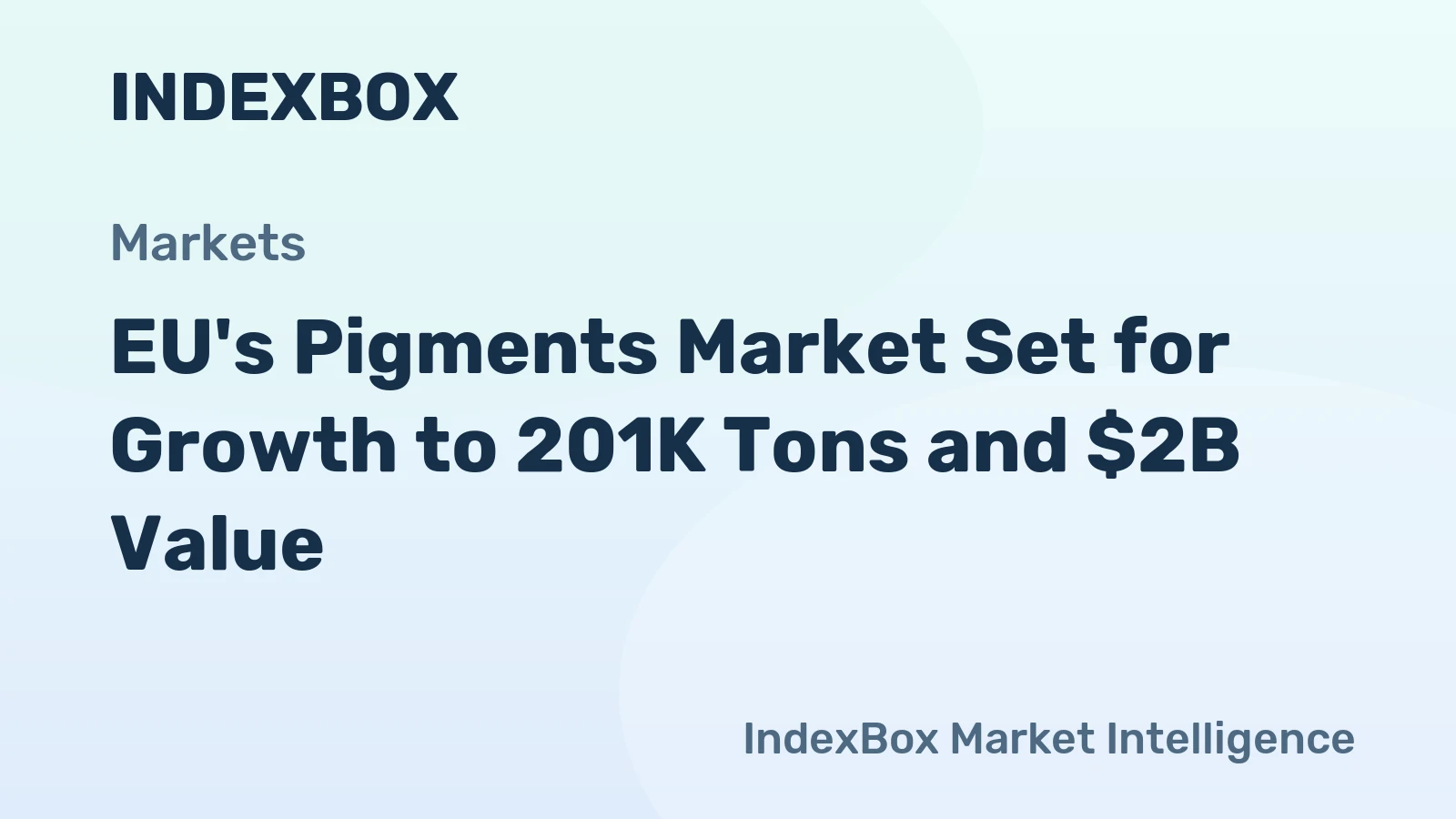 EU's Pigments Market Set for Growth to 201K Tons and $2B Value
