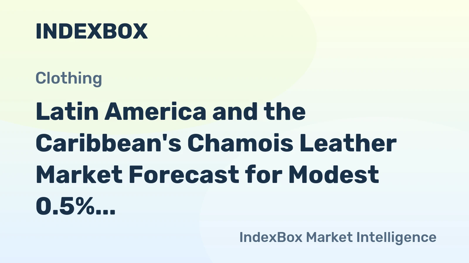 Latin America and the Caribbean's Chamois Leather Market Forecast for Modest 0.5% CAGR Growth Through 2035
