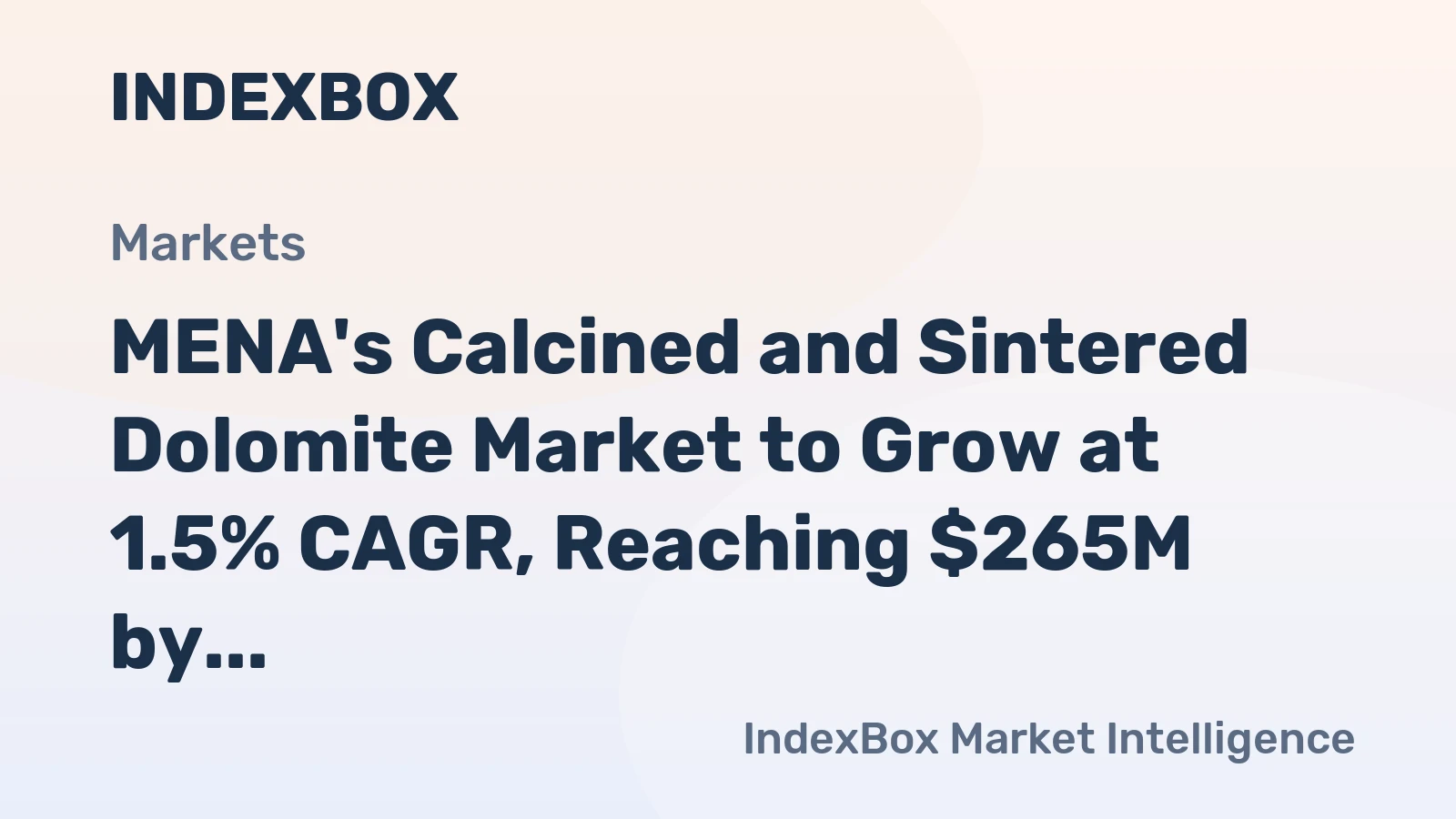 MENA's Calcined and Sintered Dolomite Market to Grow at 1.5% CAGR, Reaching $265M by 2035