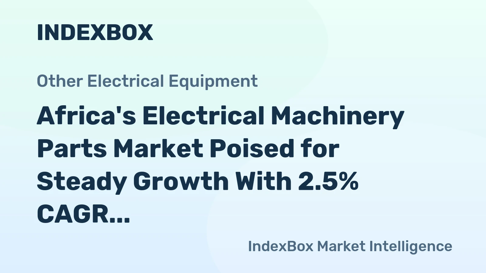Africa's Electrical Machinery Parts Market Poised for Steady Growth With 2.5% CAGR Through 2035