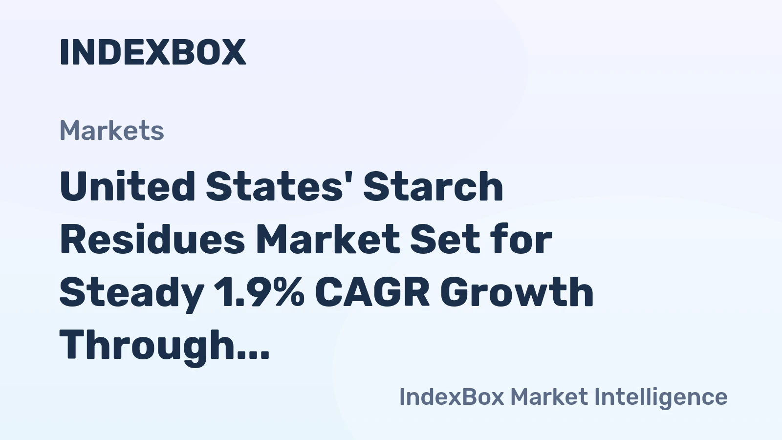 United States' Starch Residues Market Set for Steady 1.9% CAGR Growth Through 2035