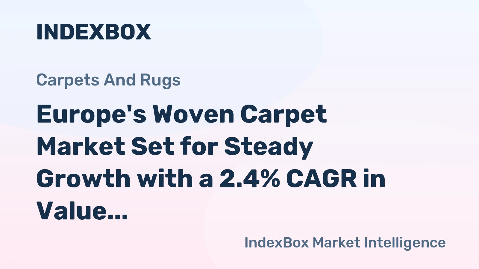 Europe's Woven Carpet Market Set for Steady Growth with a 2.4% CAGR in Value Through 2035
