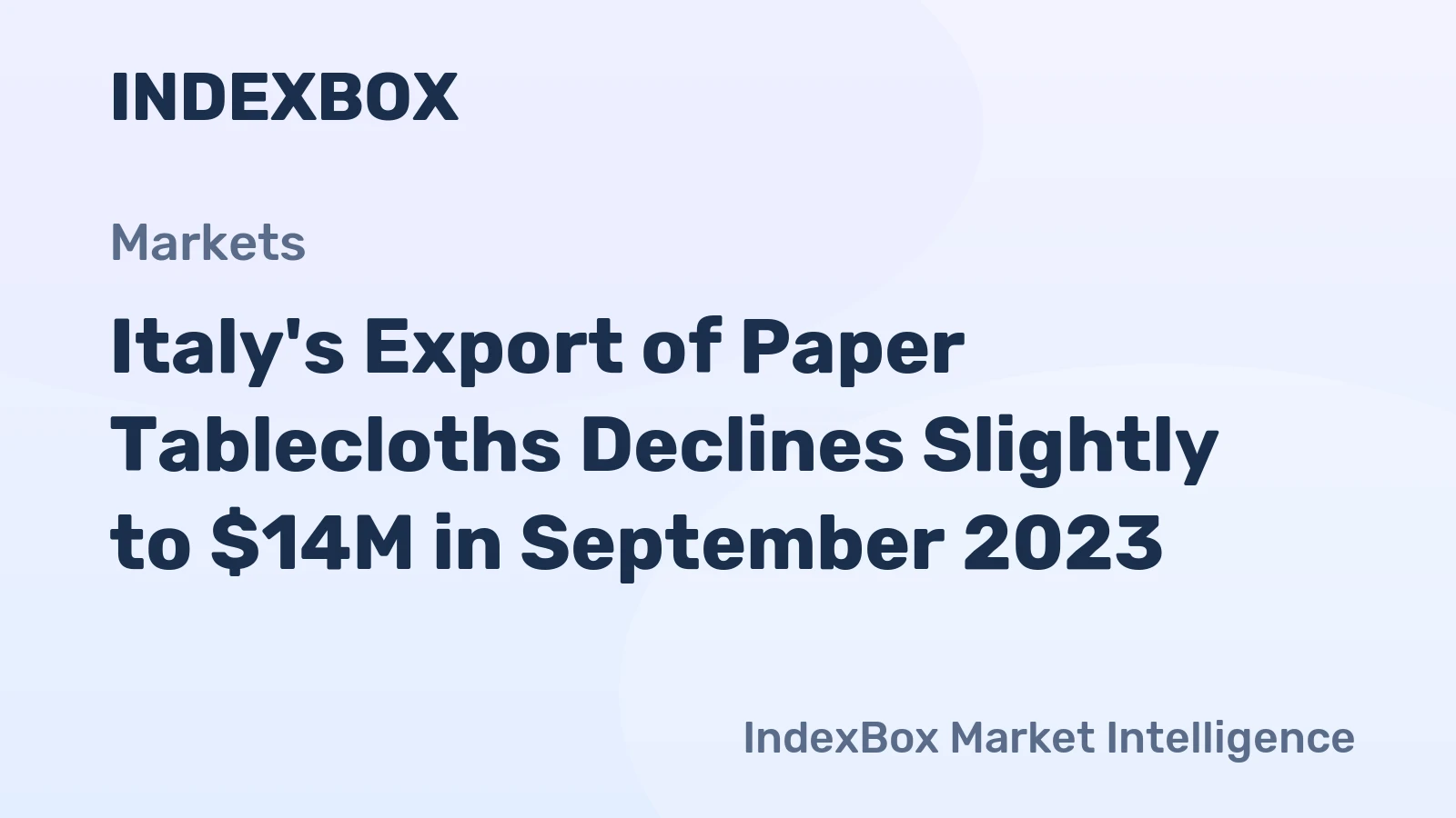 Italy's Export of Paper Tablecloths Declines Slightly to $14M in September 2023