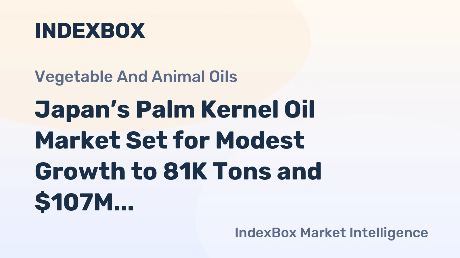 Japan’s Palm Kernel Oil Market Set for Modest Growth to 81K Tons and $107M by 2035