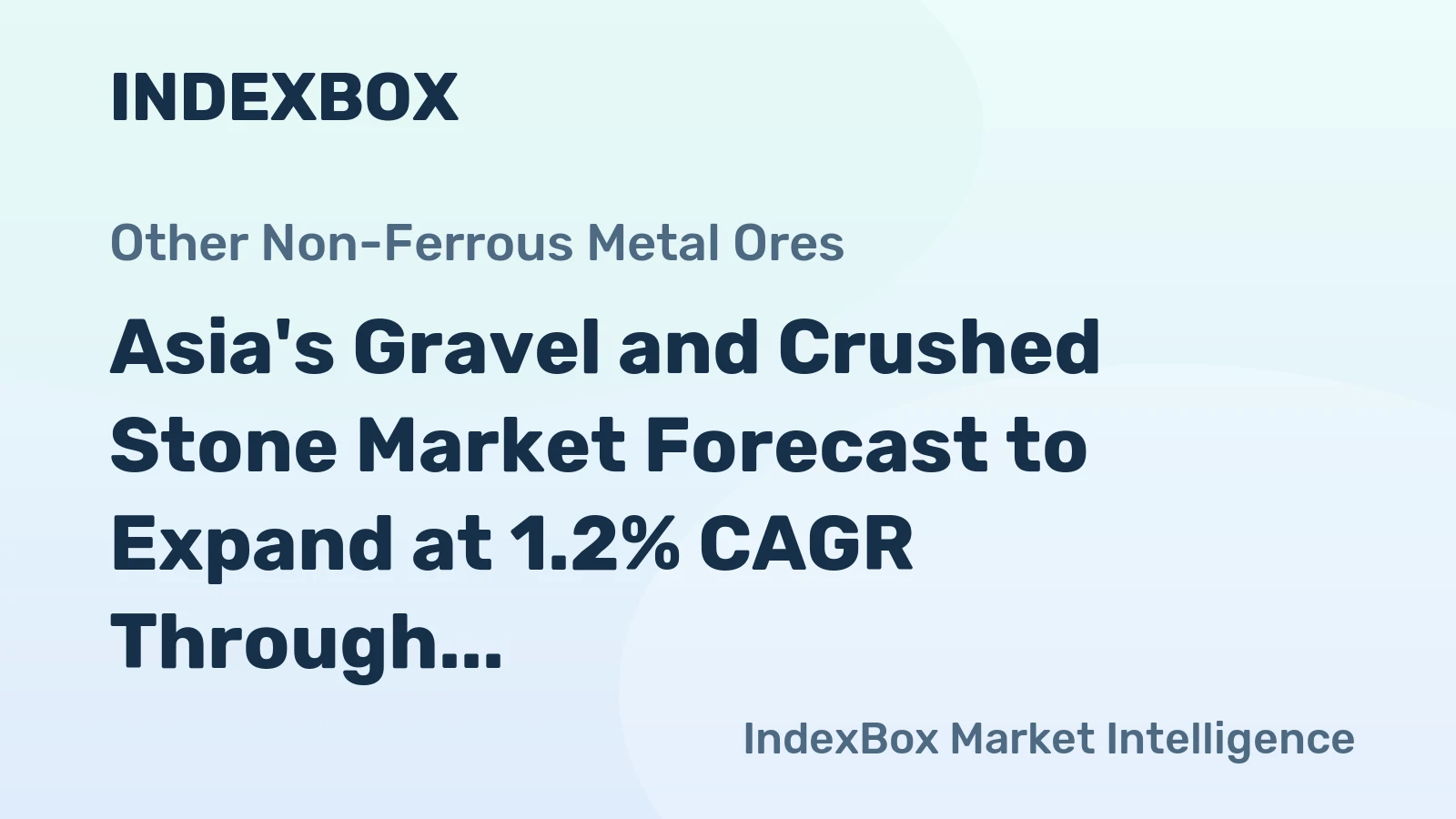 Asia's Gravel and Crushed Stone Market Forecast to Expand at 1.2% CAGR Through 2035