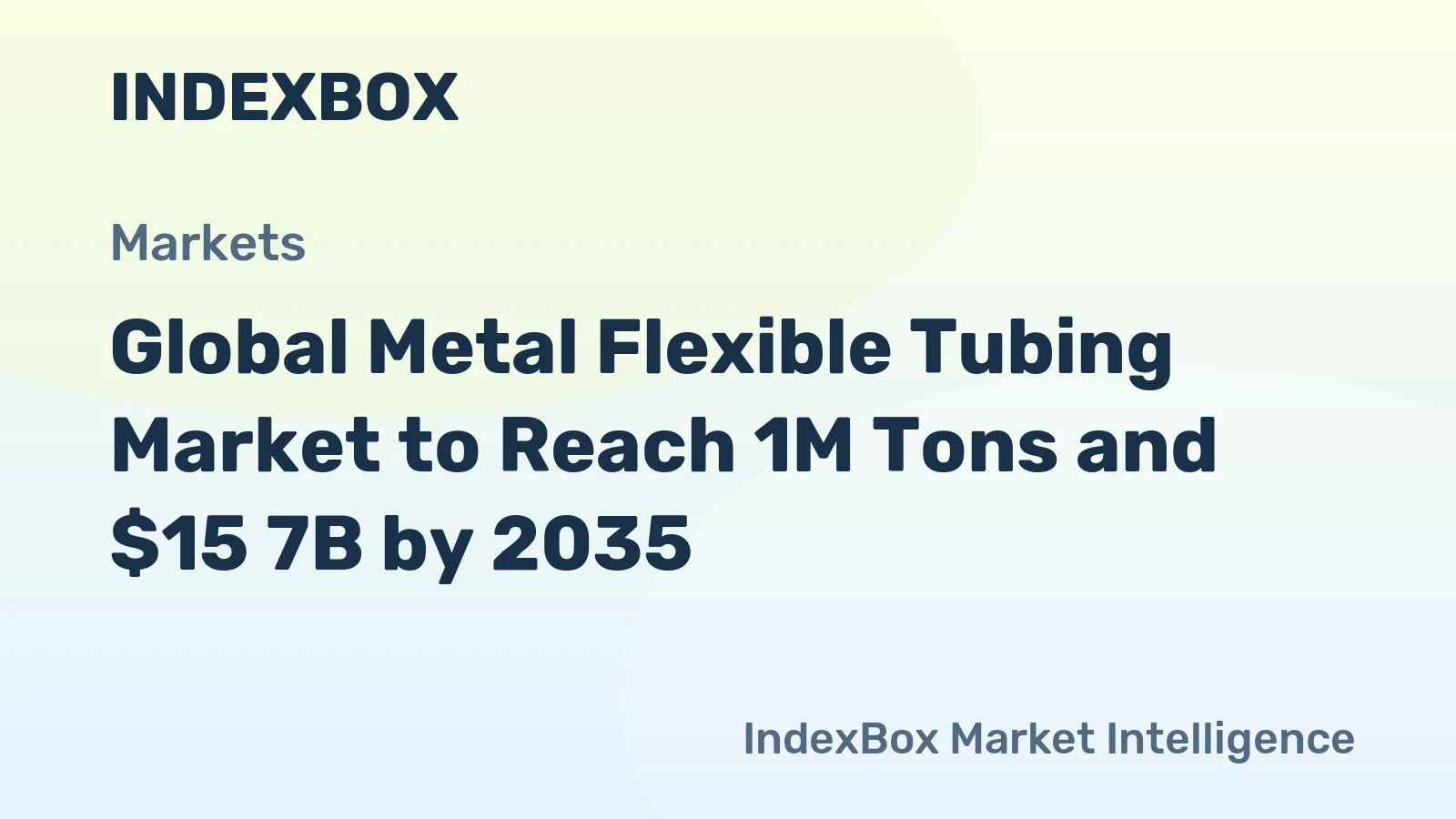 Global Metal Flexible Tubing Market to Reach 1M Tons and $15 7B by 2035