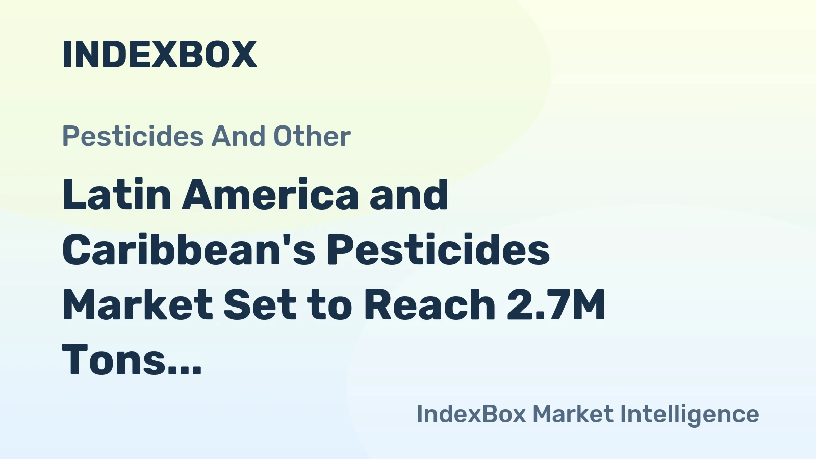Latin America and Caribbean's Pesticides Market Set to Reach 2.7M Tons and $17B by 2035, Driven by Increasing Demand