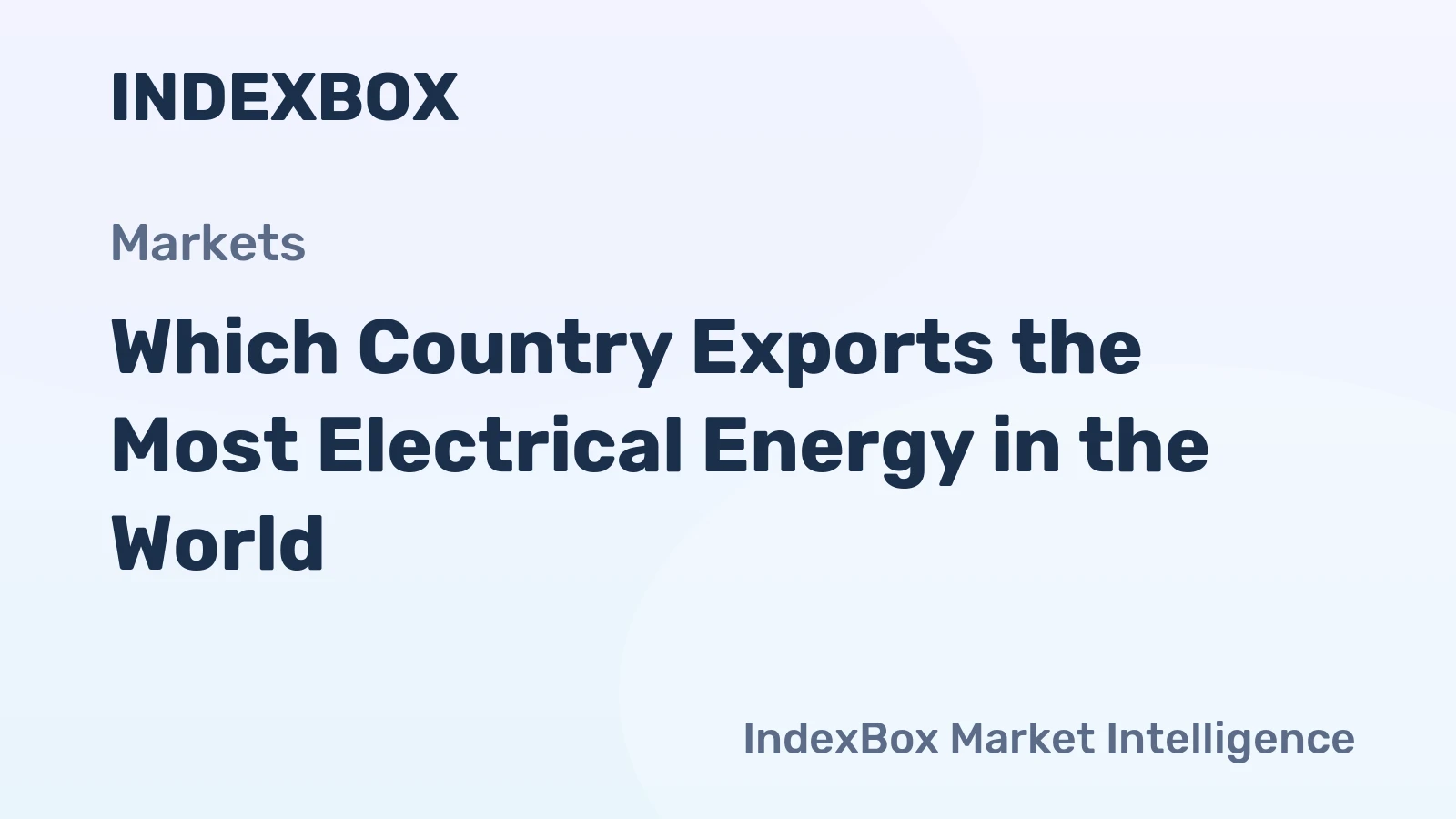 Which Country Exports the Most Electrical Energy in the World?