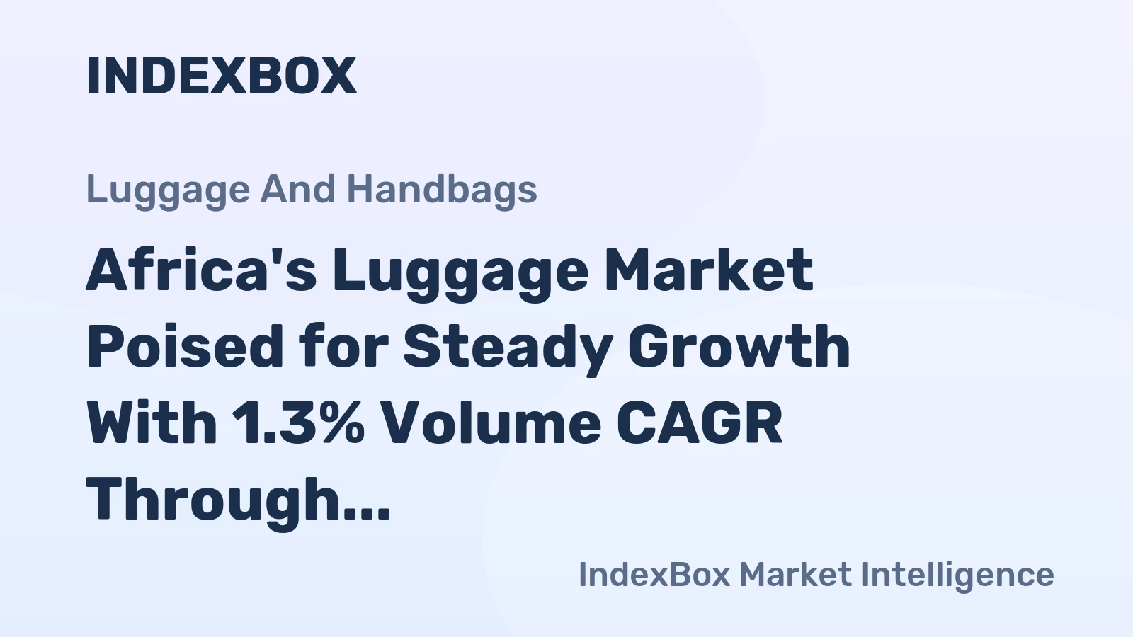 Africa's Luggage Market Poised for Steady Growth With 1.3% Volume CAGR Through 2035